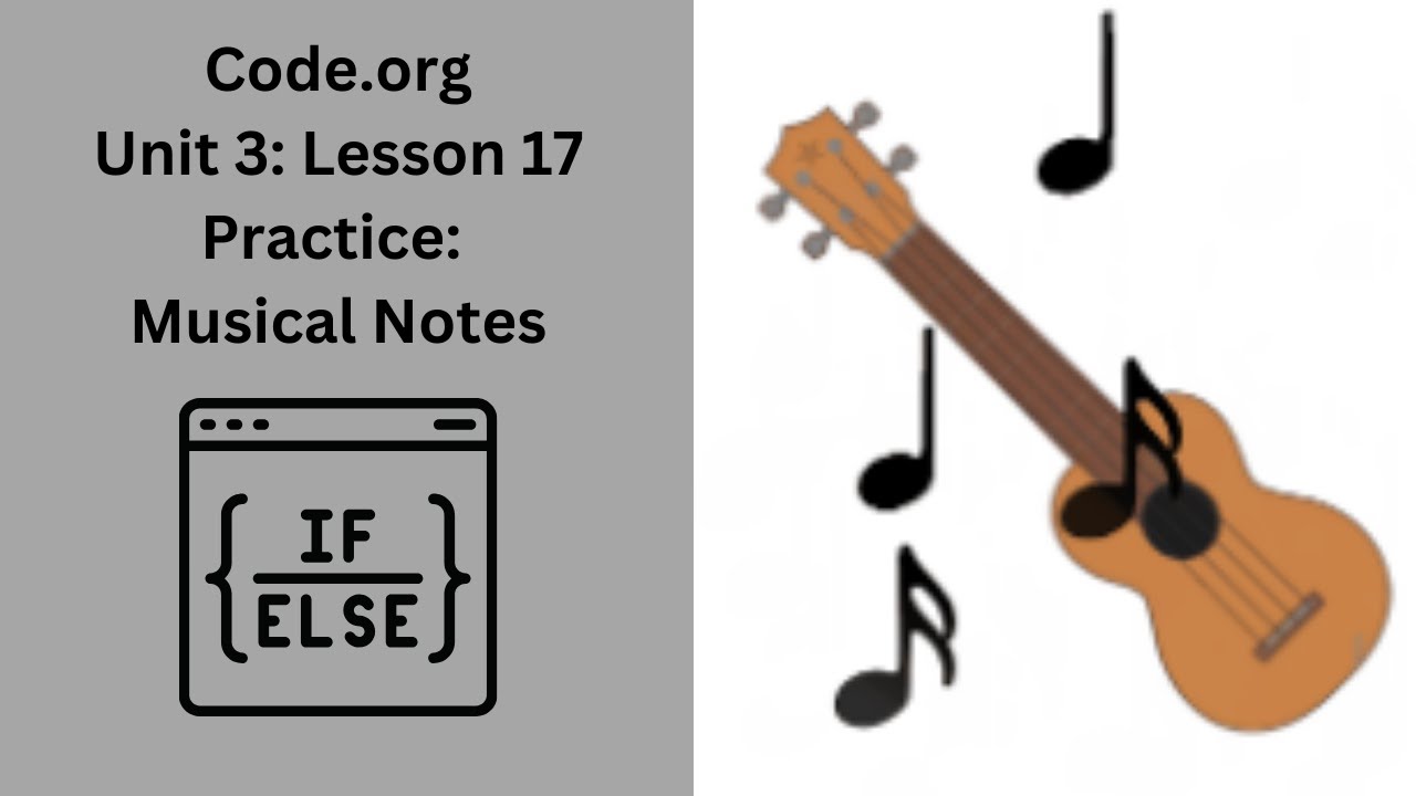 Code org Lesson 17 Practice Musical Notes