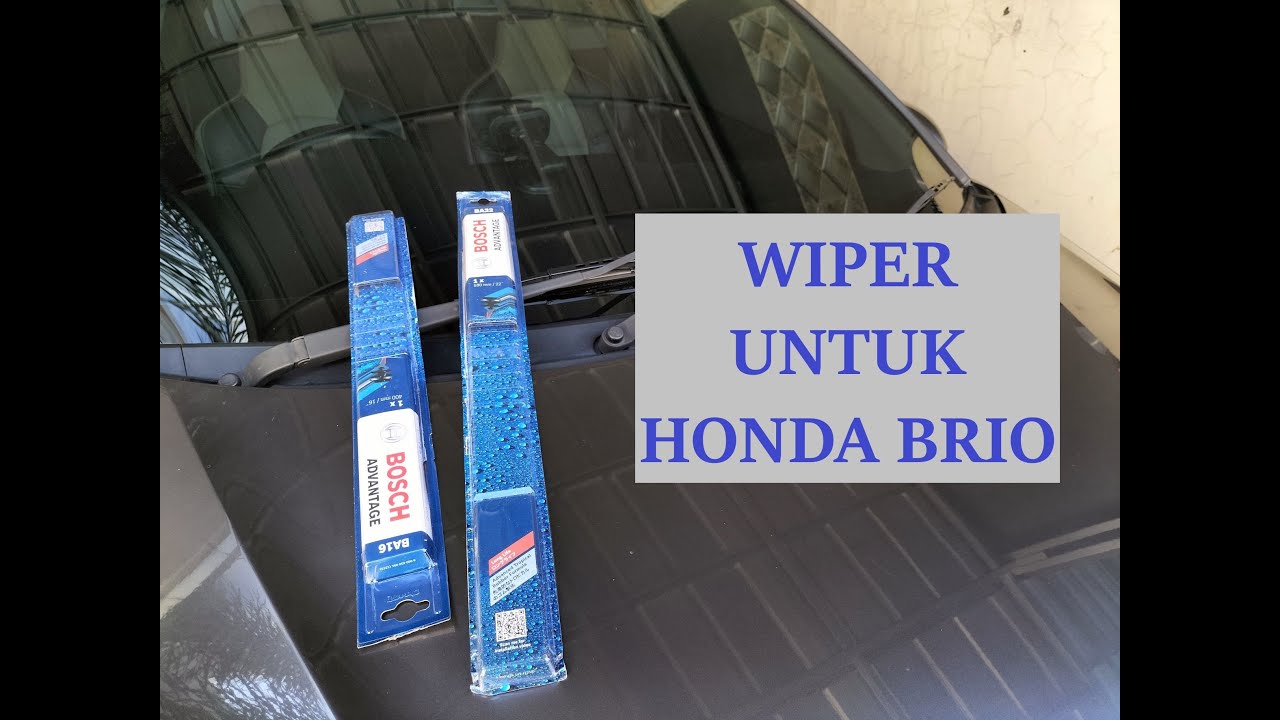 Unboxing Wiper Bosch Untuk Honda Brio