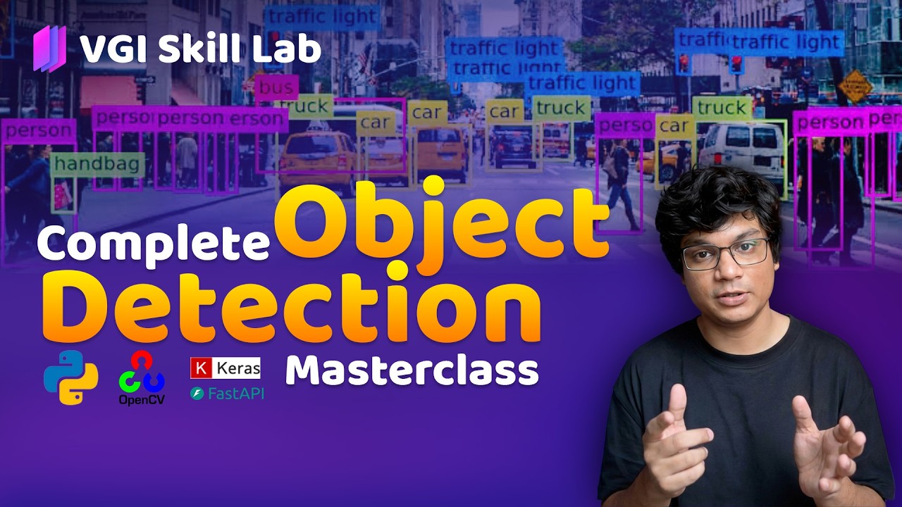 Complete Masterclass on Object Detection (RCNN , FAST-RCNN , FASTER - RCNN , YOLO) | VGI Skill Lab