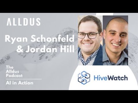 AI in Action E318: Ryan Schonfeld, Founder and CEO & Jordan Hill, Head of Product at HiveWatch
