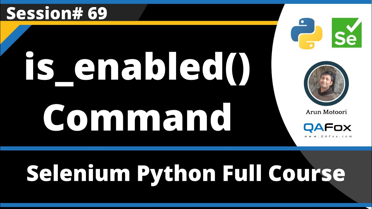 is_enabled() Command in Selenium Python (Session 69)