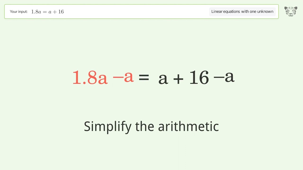 Linear equation with one unknown: Solve 1.8a=a+16 step-by-step solution