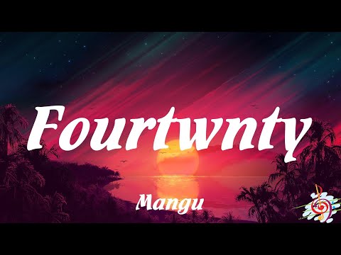 Mangu - Fourtwnty (Lyrics)