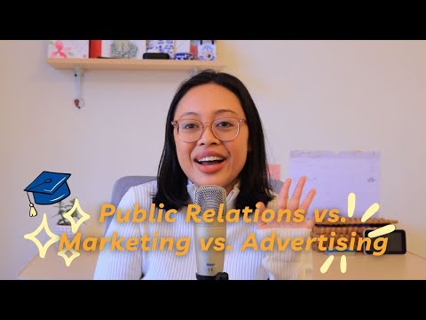 What is the difference between public relations, marketing & advertising?