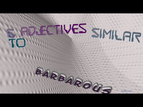 barbarous - 7 adjectives which are synonyms of barbarous (sentence examples)