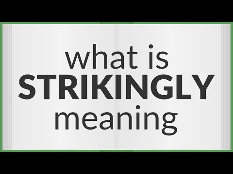 Strikingly | meaning of Strikingly
