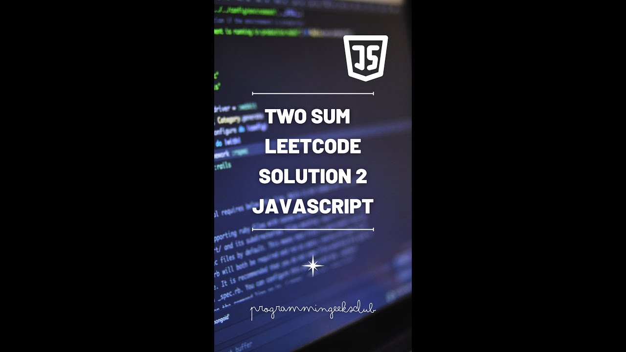 💯❌times faster two sum solution 😱 JavaScript #shorts | #javascript  | #100daysofcode