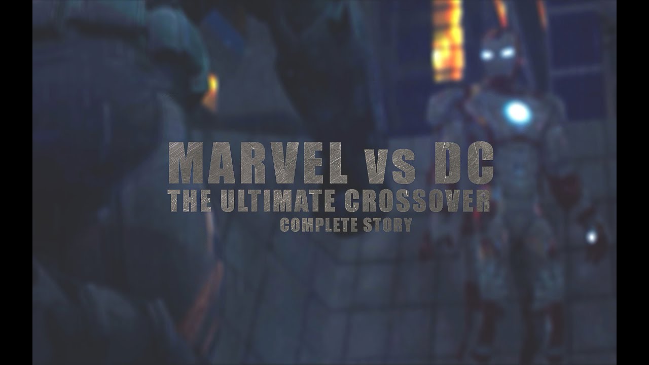 Marvel vs. DC - The Ultimate Crossover (Complete Story) | Animation Film