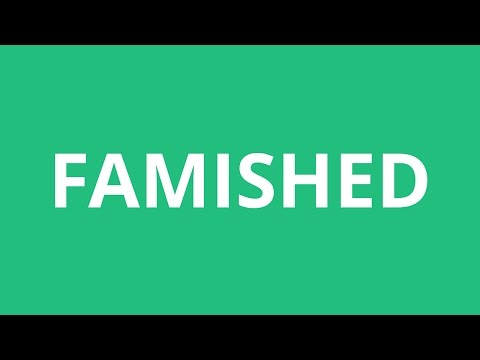 How To Pronounce Famished - Pronunciation Academy