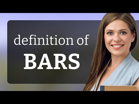 Bars | definition of BARS