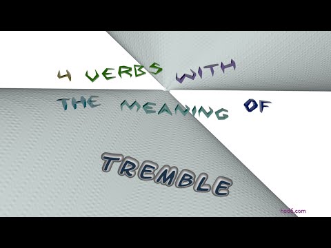 tremble - 6 verbs which are synonyms to tremble (sentence examples)