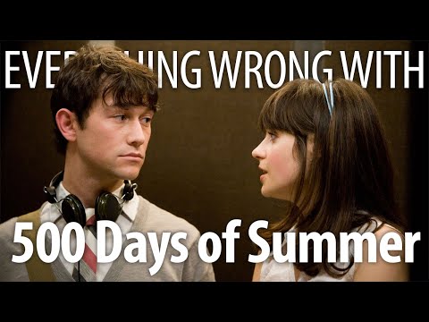 Everything Wrong With 500 Days of Summer in 16 Minutes or Less