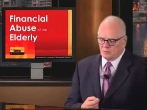 Financial Abuse of the Elderly - Part 1