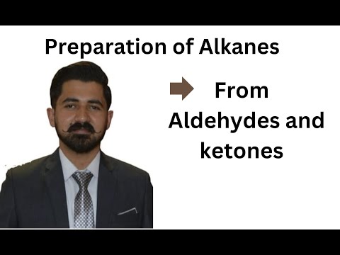 Preparation of Alkanes by Clemmensen & WolfKishnar Reduction