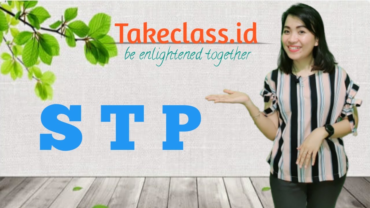 [Takeclass.id] STP (Segmenting, Targeting, Positioning) dan Differentiating
