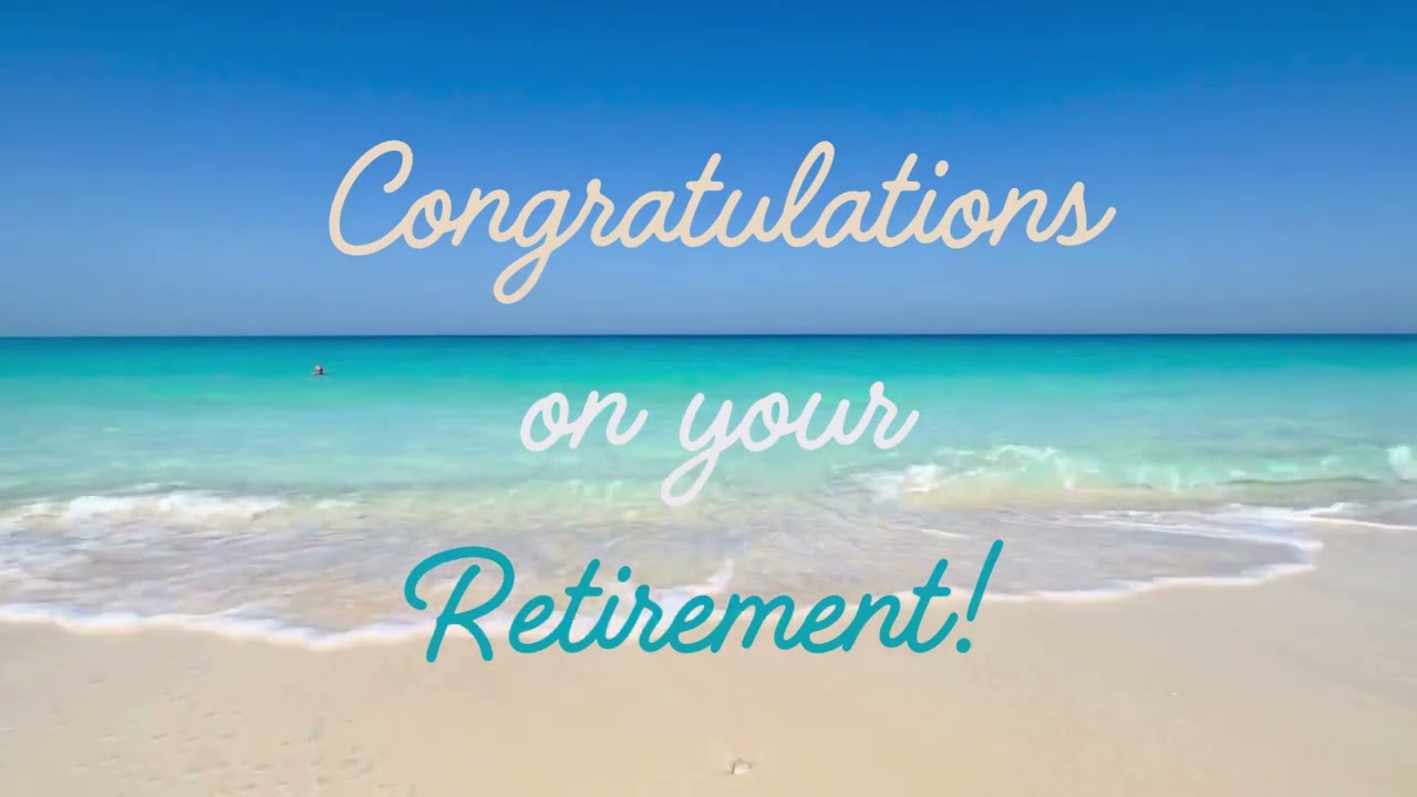 Congratulations on your Retirement | 3hr loop | HD Screen Saver