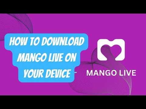 How to Download Mango Live on your Device