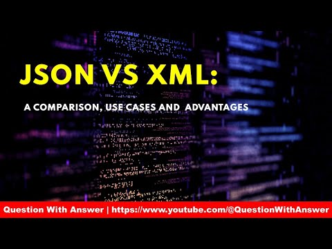 Differences between json and xml, uses, and advantages | difference between html and xml