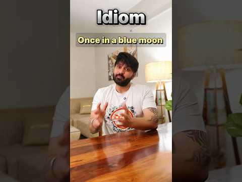 Don't Miss This English Idiom🔥| Once in a Blue Moon 🌕| #learnenglish #idioms #speakenglish