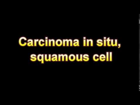 What Is The Definition Of Carcinoma in situ, squamous cell Medical Dictionary Free Online