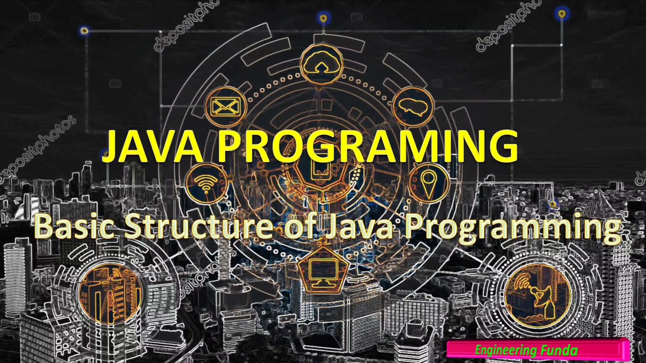Java Programming Structure by Engineering Funda
