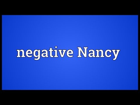 Negative Nancy Meaning