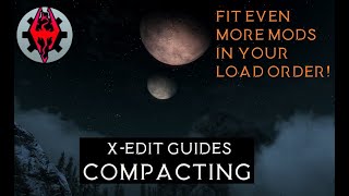 xEdit Guides - Compacting at Skyrim Special Edition Nexus - Mods and ...