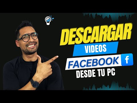 DESCARGAR VIDEOS DE FACEBOOK A TU PC