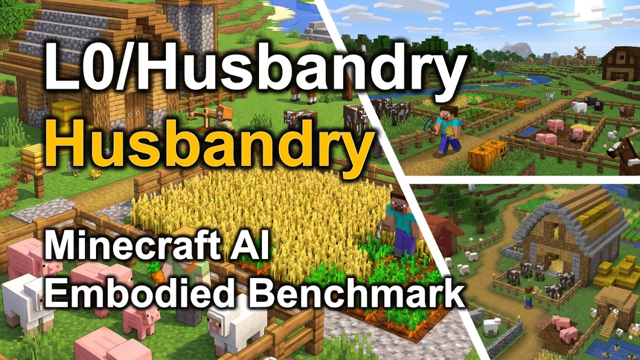 Minecraft AI Embodied Benchmark: Husbandry with Minecraft AI-Python (version 202604)