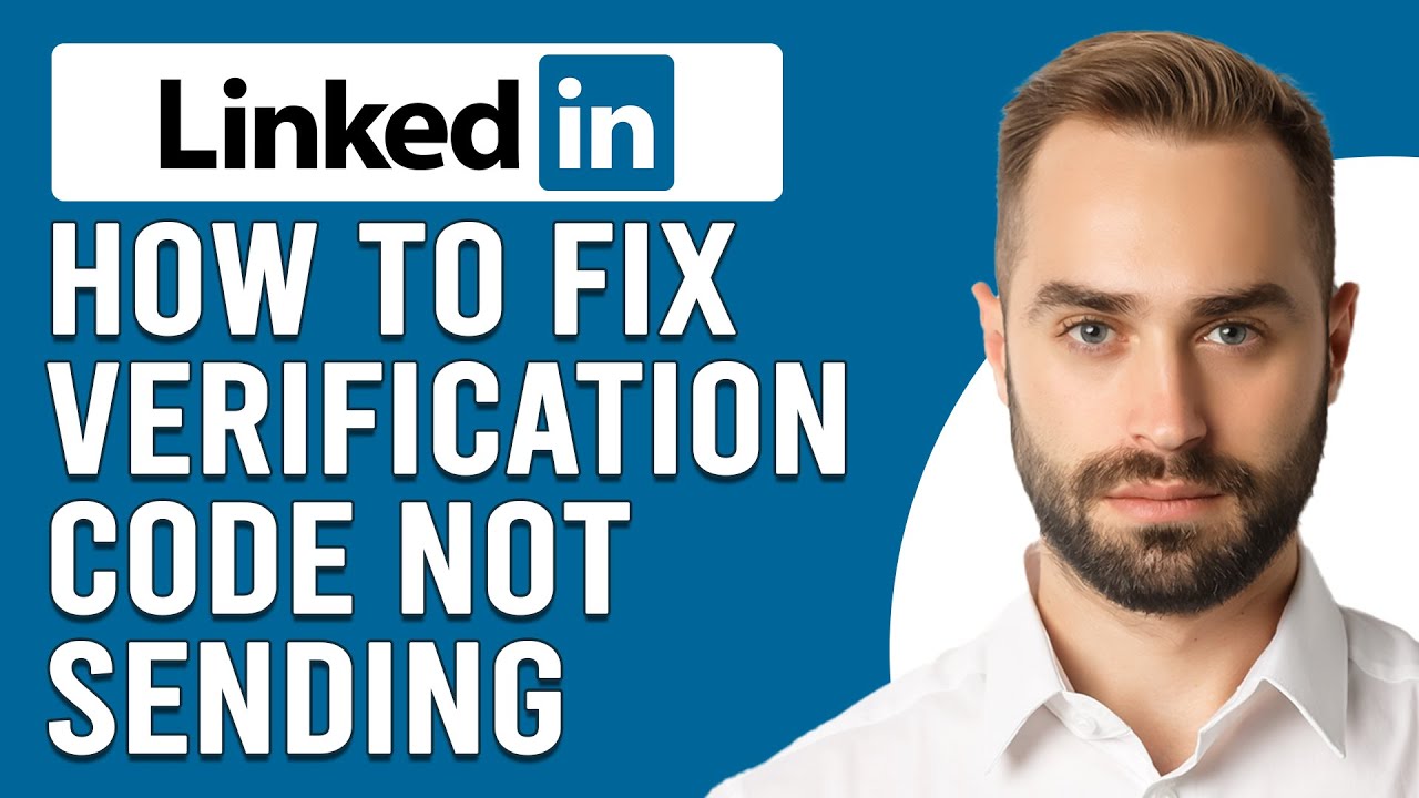 How To Fix LinkedIn Verification Code Not Sending (Troubleshoot The Issue With These Easy Steps)