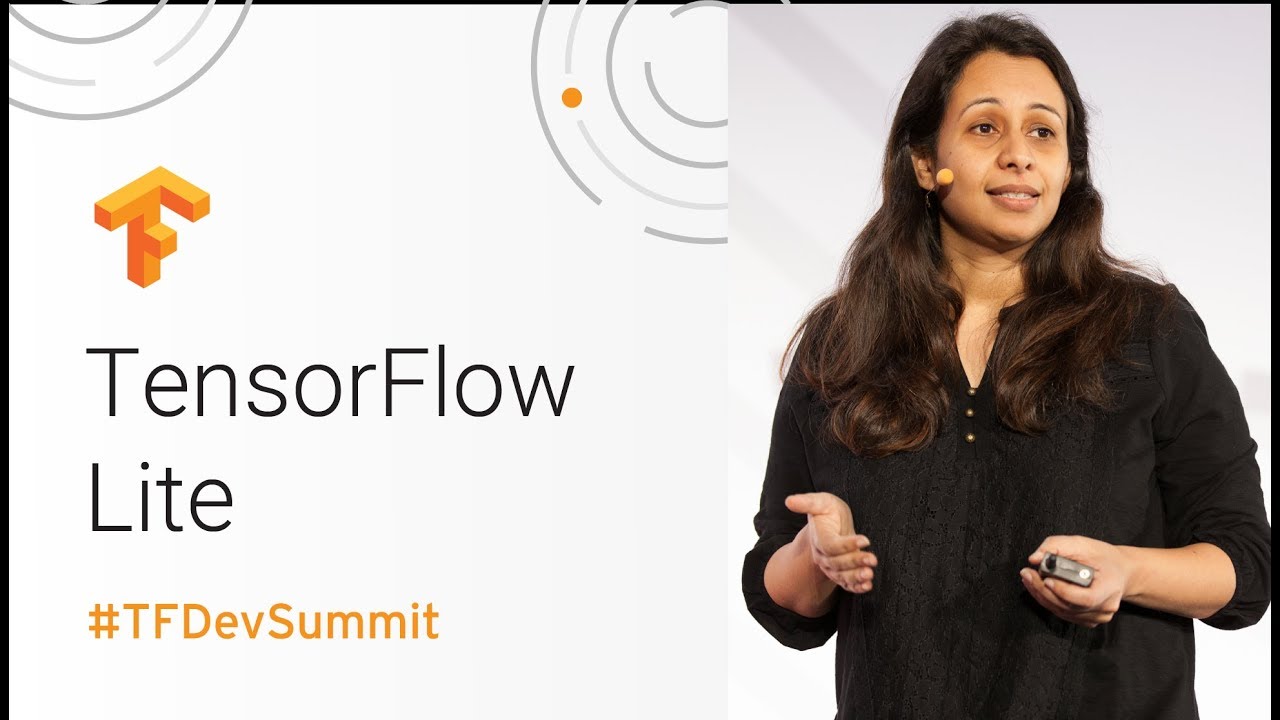 TensorFlow Lite (TensorFlow Dev Summit 2018)