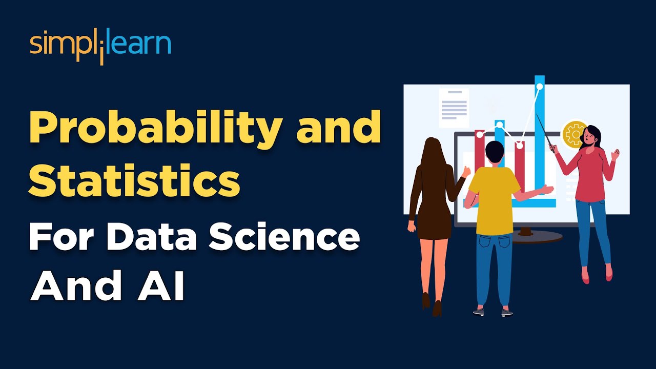 Probability And Statistics For Data Science & AI | Probability And Statistics Tutorial | Simplilearn