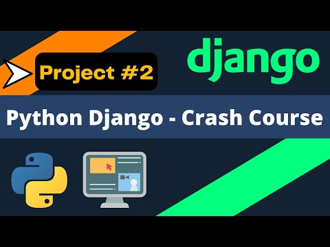Python Django - Ultimate Crash Course | Django projects | #2