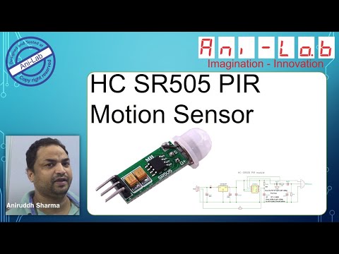 HC SR505 PIR Motion sensor In Hindi II Ani-Lab