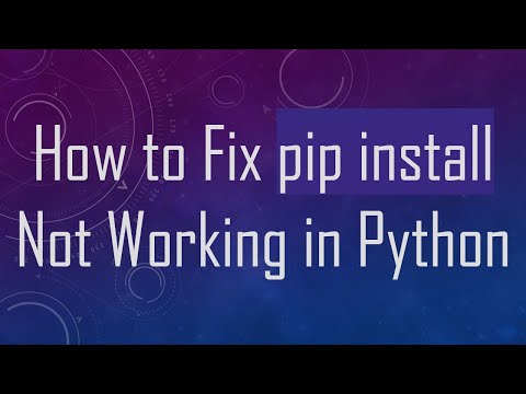 How to Fix pip install Not Working in Python