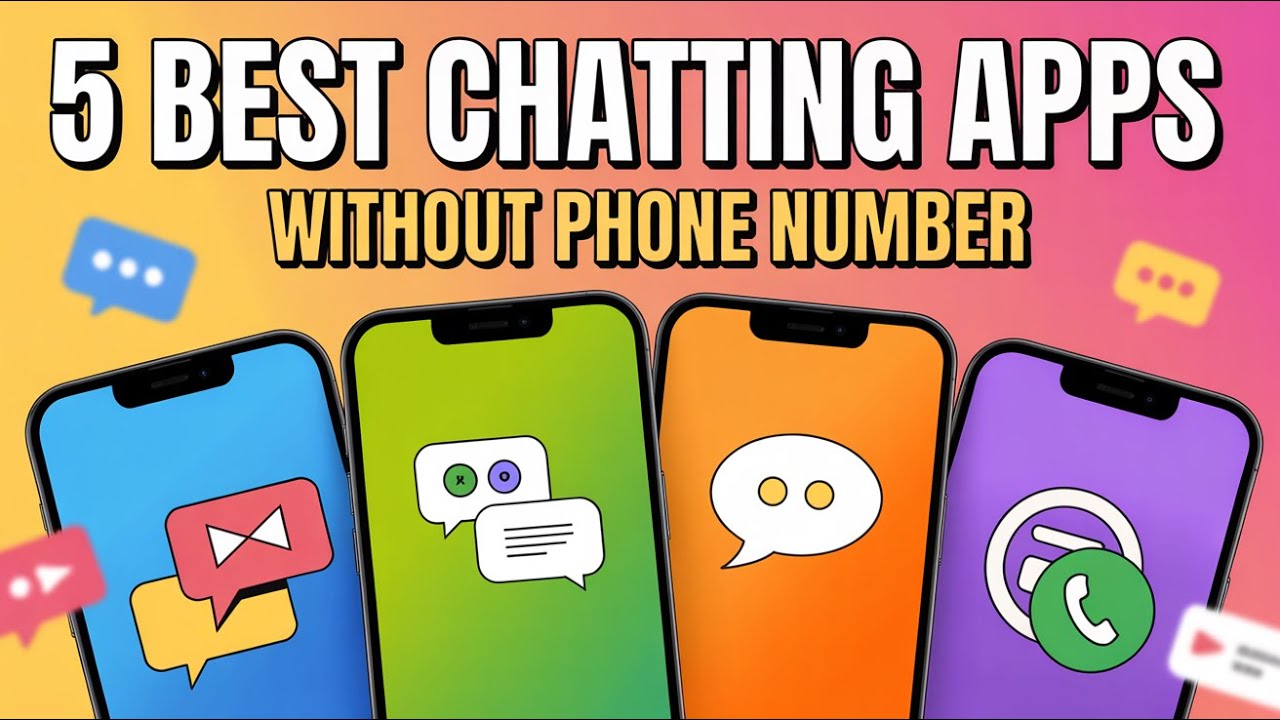 5 Best Chatting Apps Without Phone Number