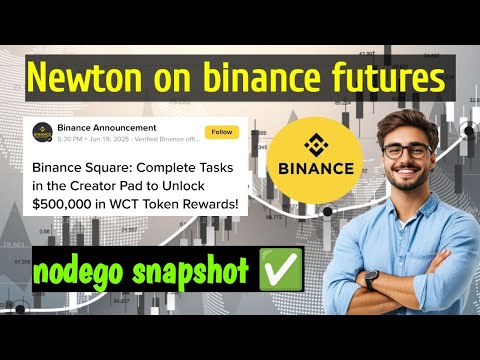 Nodego snapshot completed | magic Newton listing on binance futures😱 | Newton update