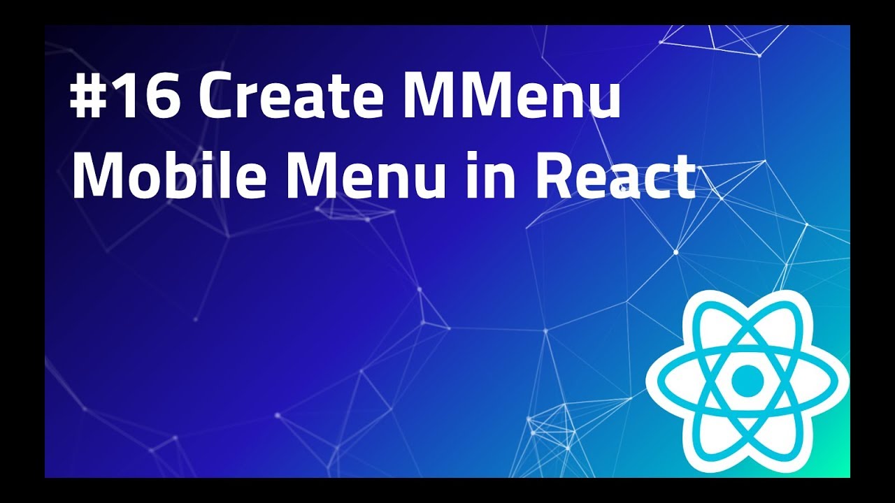 #16 Create Mmenu in React | Burger Menu | Mobile Menu | Mobile Responsive Navigation | Menu Example