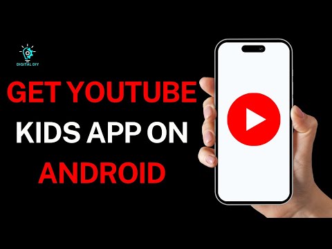How to Get YouTube Kids App on Android