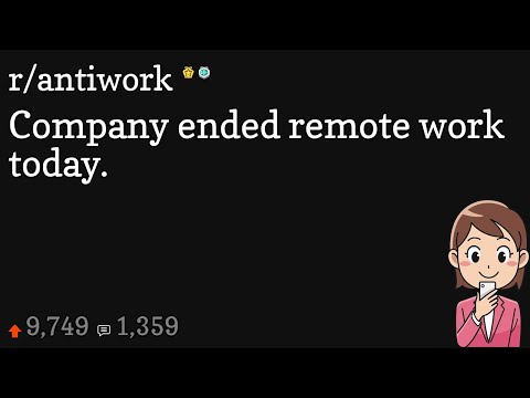 Company ended remote work today.