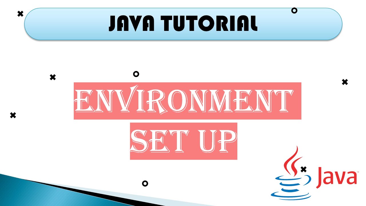 Java Tutorial – Environment Set Up