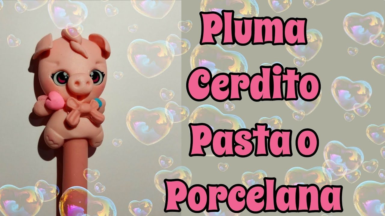 Tutorial Pluma decorada Cerdito Pasta Flexible o Porcelana Fría.