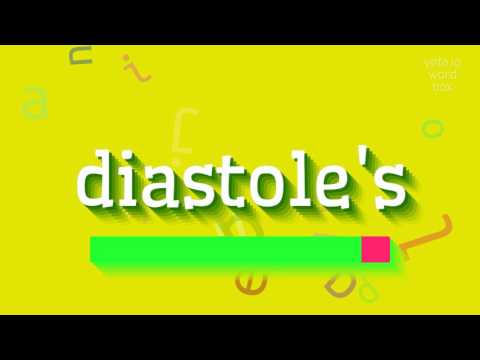 DIASTOLE'S - HOW TO PRONOUNCE IT? #diastole's