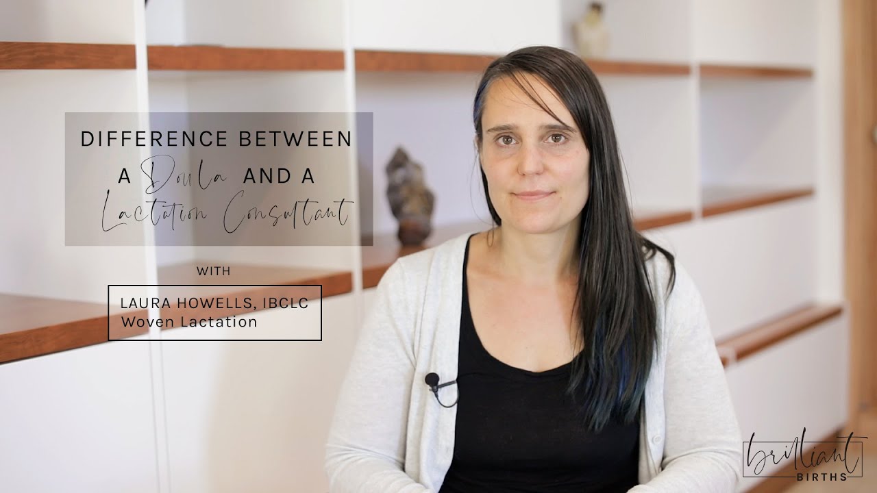 Lactation Consultant VS. Postpartum Doula