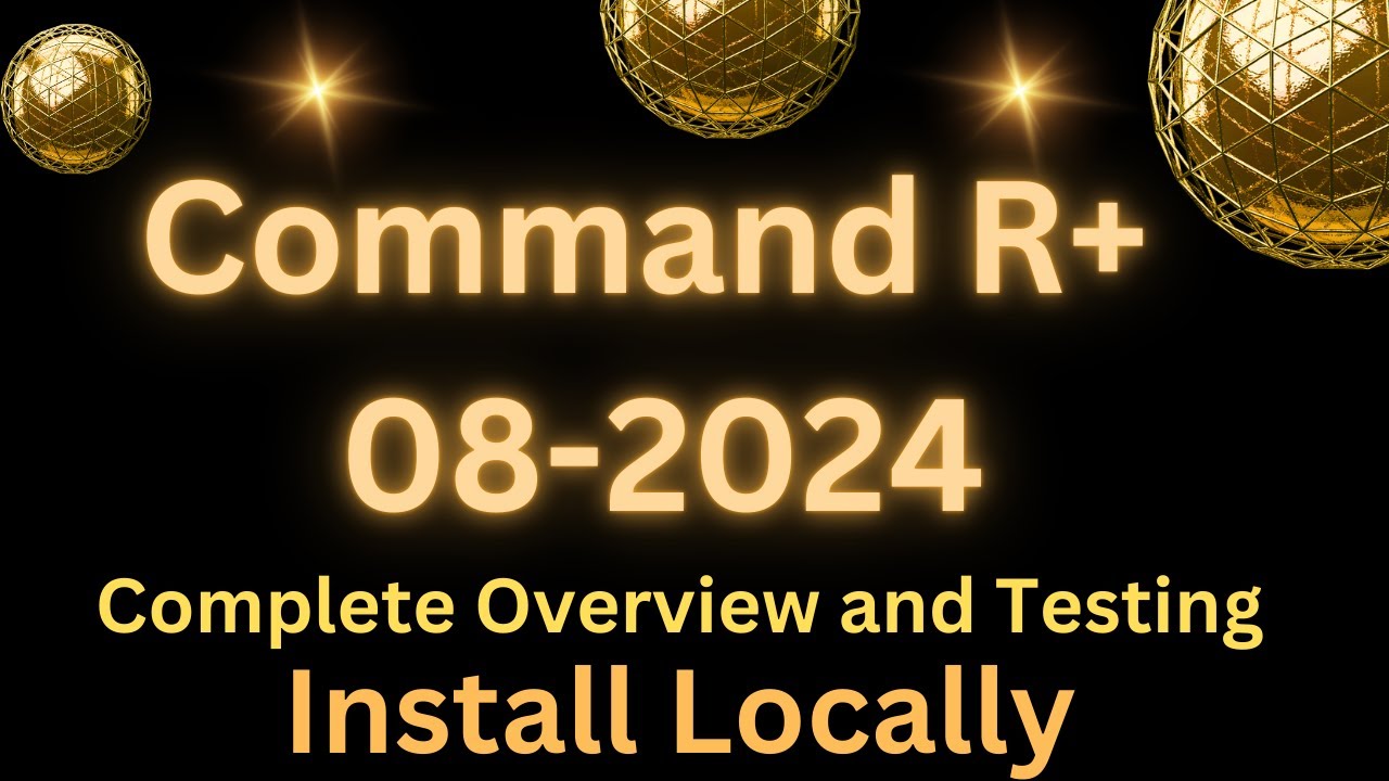 Install Command R Plus 08-2024 Locally - Full Model Review from Cohere