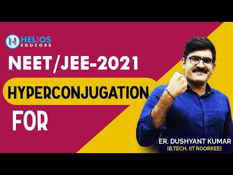 Hyperconjugation - Some Basic Principles and Techniques, Class 11 ...