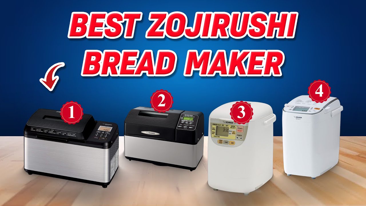 Best Zojirushi Bread Maker: Top 4 Zojirushi Bread Machines Reviews