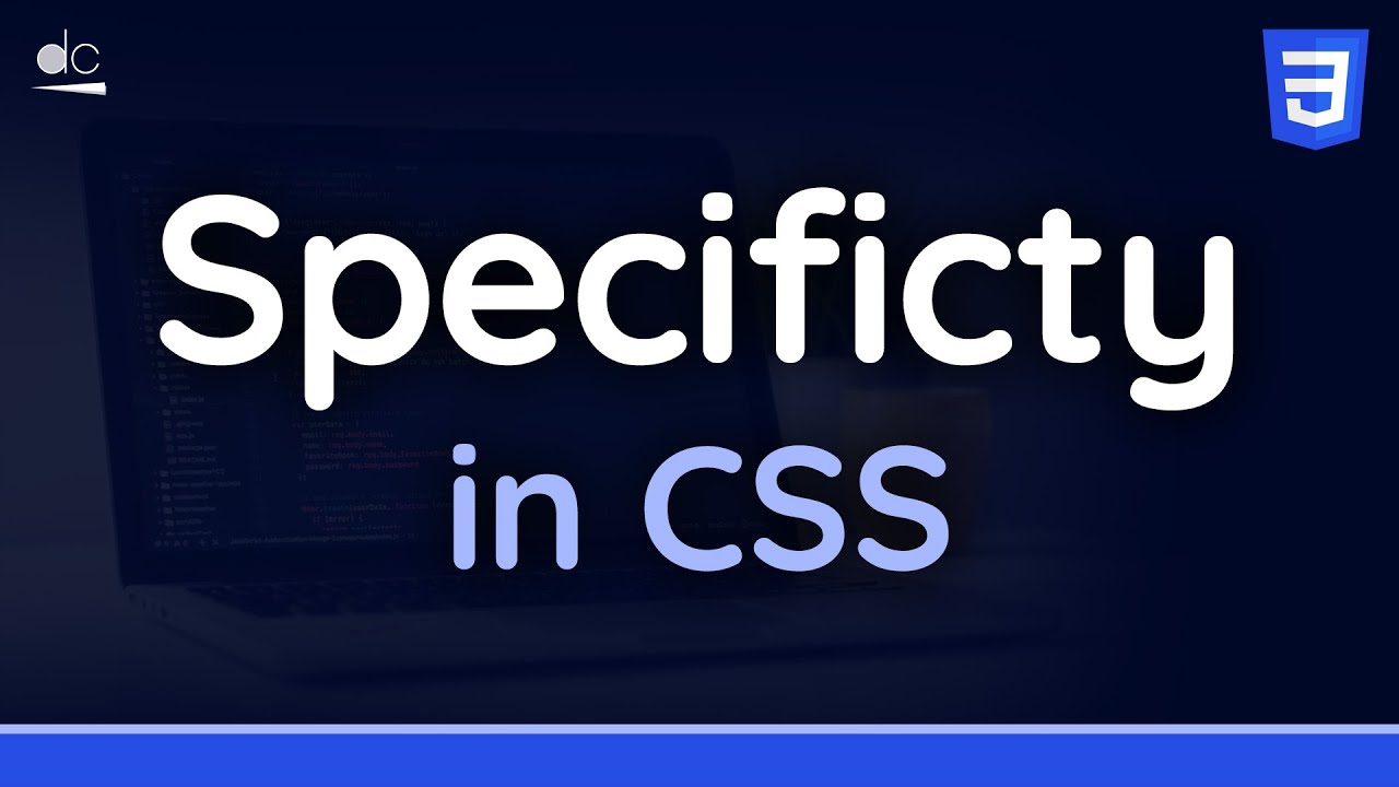 Understanding Specificity in CSS - Tutorial