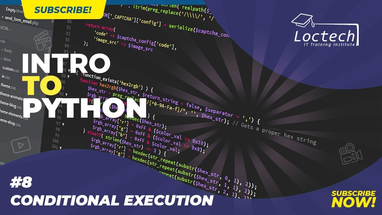 Introduction To Python: Video 8 - Conditional Execution