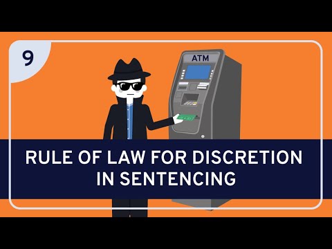PHILOSOPHY - Punishment 9: Rule of Law for Discretion in Sentencing